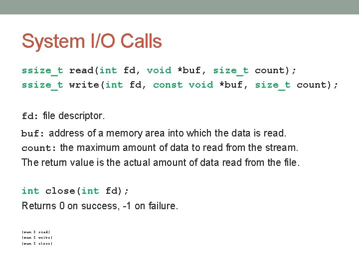 CSE 333 SECTION 3 POSIX IO Functions Basic
