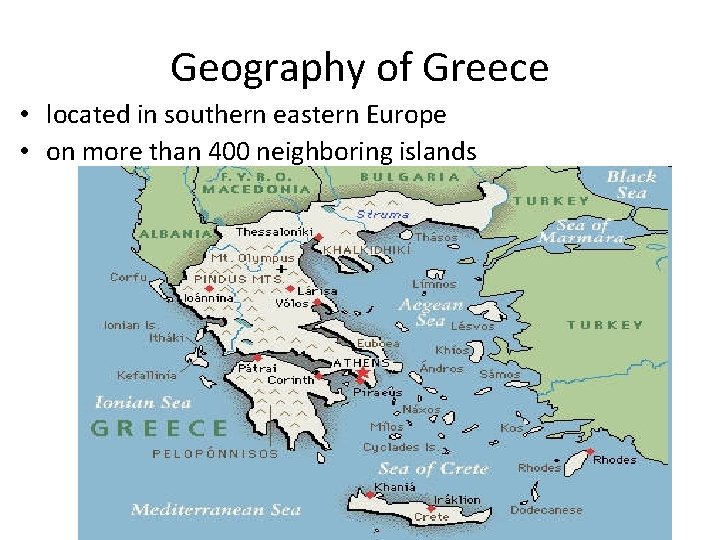 Geography of Greece located in southern eastern Europe
