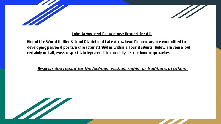 Lake Arrowhead Elementary Respect for All Rim of