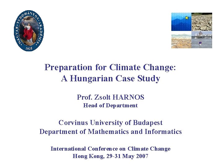 Preparation for Climate Change A Hungarian Case Study