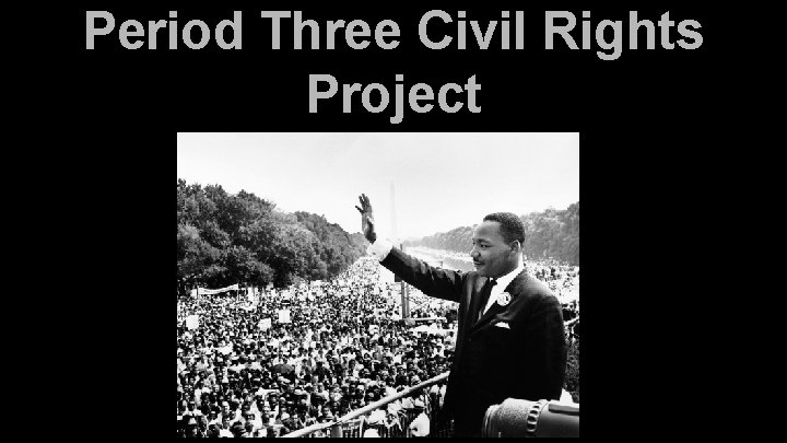 Period Three Civil Rights Project 1 Ivan Allen