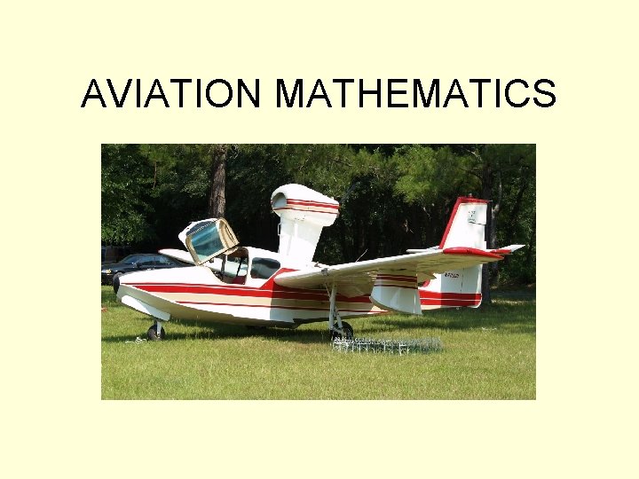 AVIATION MATHEMATICS www faa gov Training and Testing