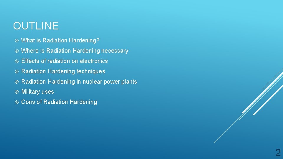 RADIATION HARDENING BY TJ Scheele 27 April 2020