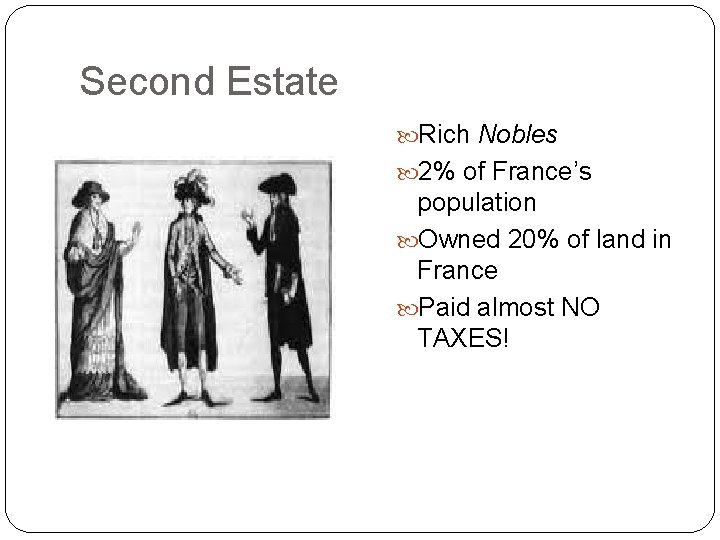 The French Revolution Background Information What does this