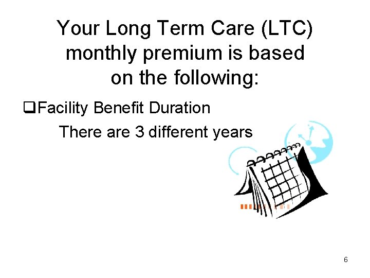 Long Term Care Insurance Savings Comparison Presented by