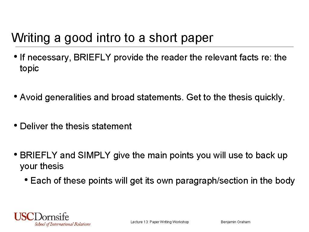 Writing Workshop Benjamin Graham Lecture 13 Paper Writing