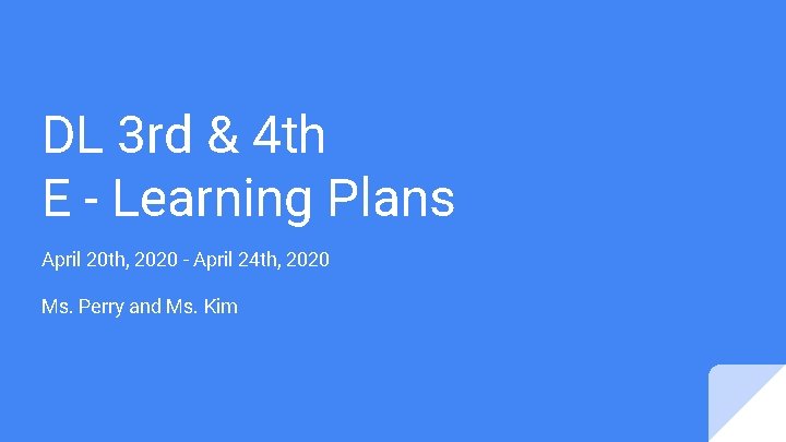 DL 3 rd 4 th E Learning Plans