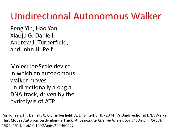 DNA Based Programmable Autonomous Molecular Robotic Devices John