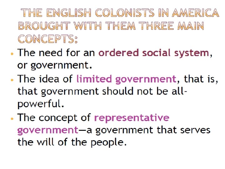 The British Colonial System Colonies had great deal