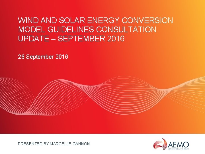 WIND AND SOLAR ENERGY CONVERSION MODEL GUIDELINES CONSULTATION
