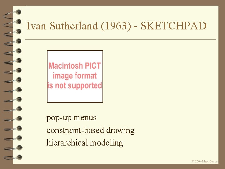 History of computer graphics CS 248 Introduction to