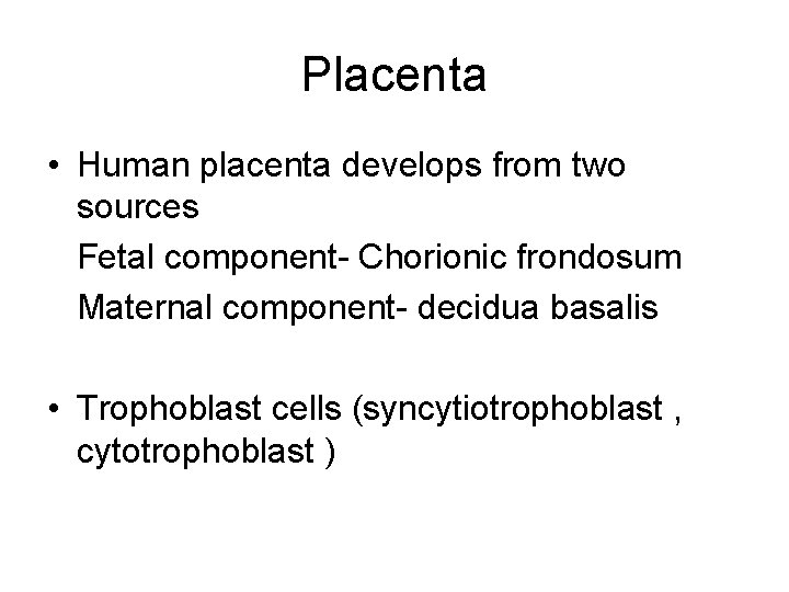 Placenta and Amniotic fluid Structure Function and Abnormalities