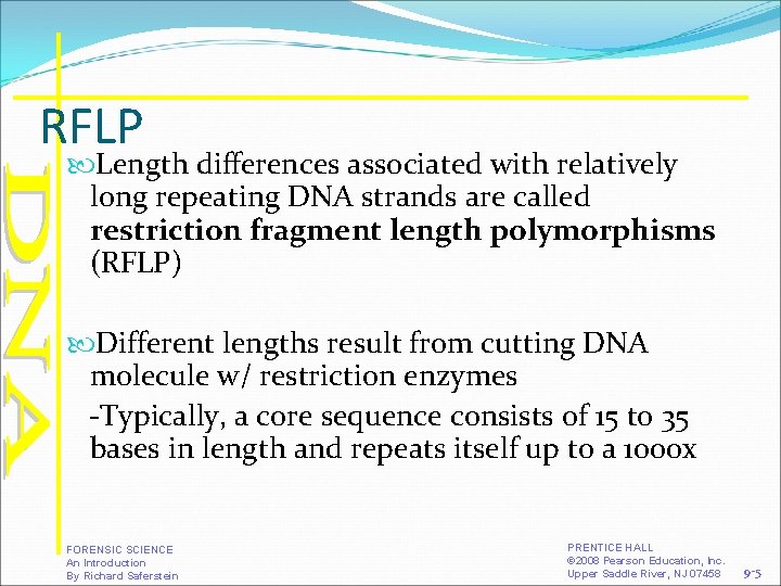Chapter 9 DNA THE INDISPENSIBLE FORENSIC SCIENCE TOOL