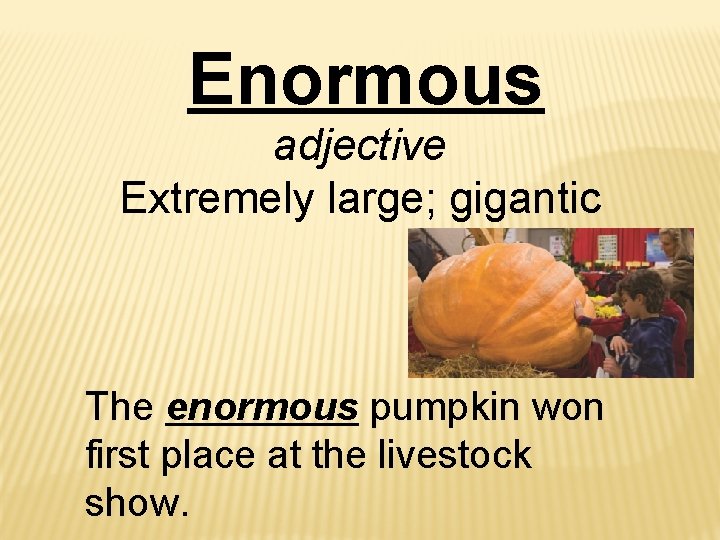 Vocabulary Anticipated verb Looking forward to or expecting