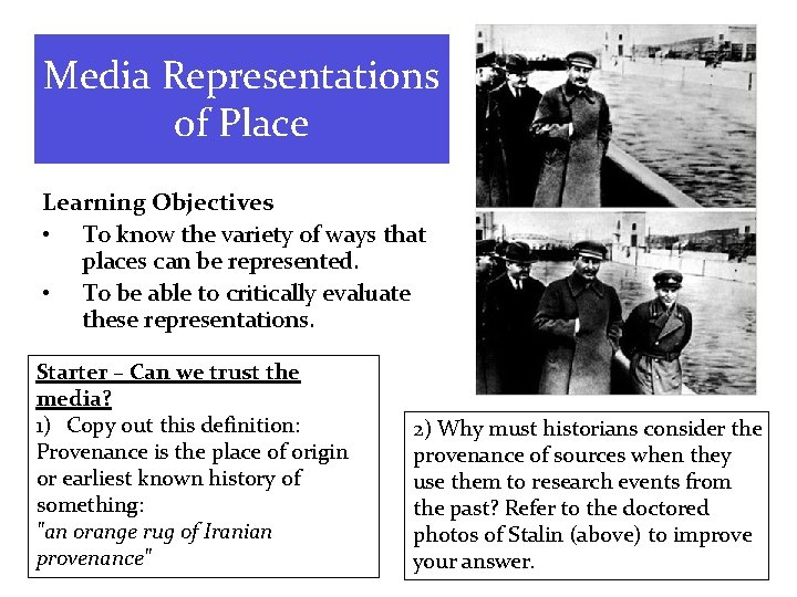 Media Representations of Place Learning Objectives To know