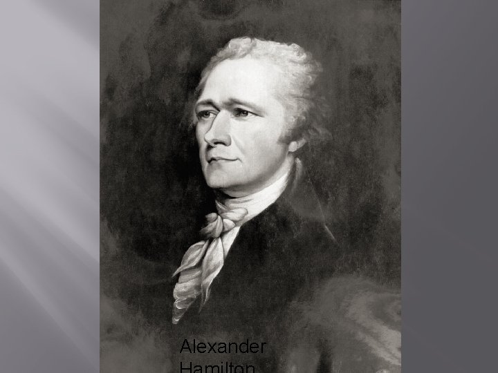 SHAPING A NATION George Washington James Madison Ben