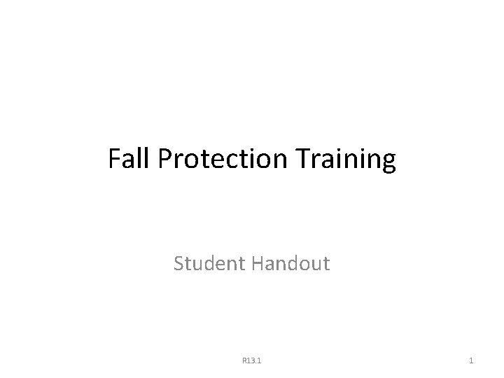 Fall Protection Training Student Handout R 13 1