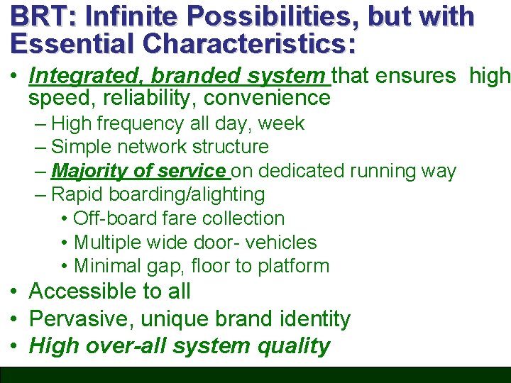 BRT Where are we Lessons learned BRT Primer