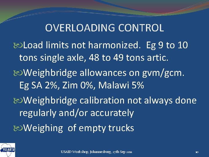 CHALLENGES FACING THE ROAD FREIGHT TRANSPORT INDUSTRY BARNEY