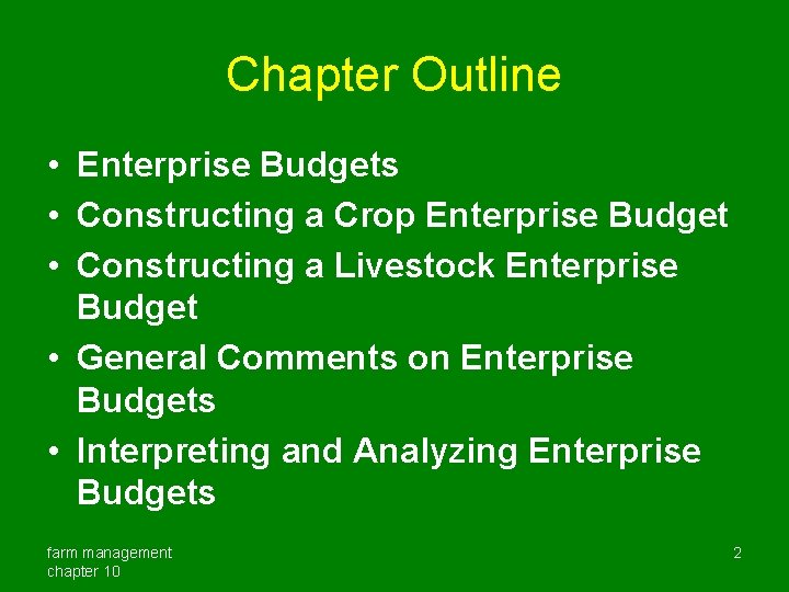 Farm Management Chapter 10 Enterprise Budgeting farm management