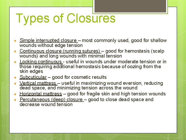 Superior Suturing Suturing Basics Assignment 1 Objectives Recognize