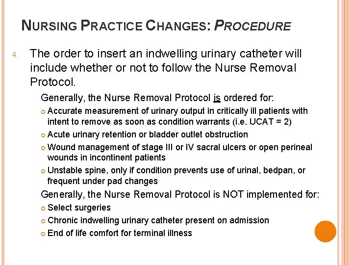 DIRECTIONS FOR COMPLETION INDWELLING URINARY CATHETERS Whats New