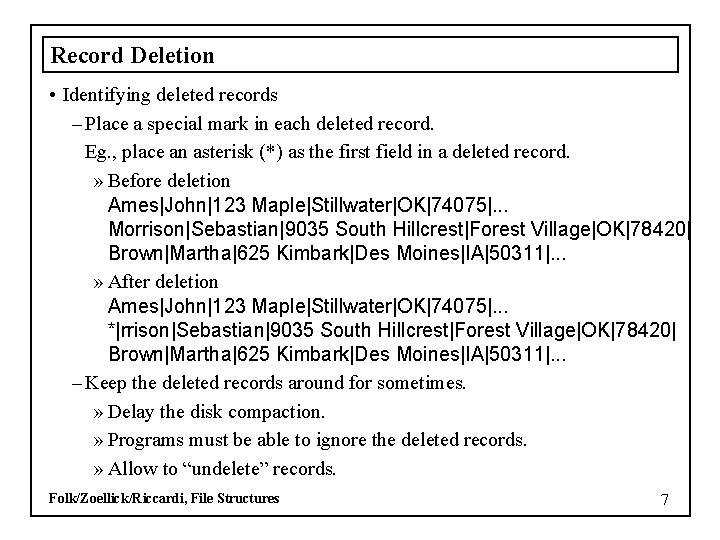 Chapter 6 Organizing File for Performance Objectives To