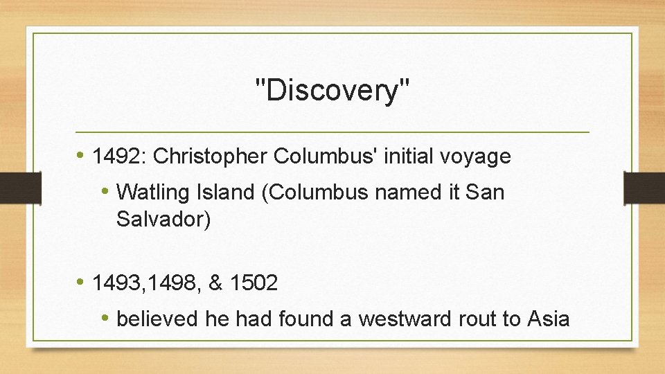 Period 1 1491 1607 Prediscovery Native Americans migrated