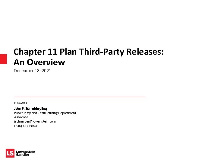 Chapter 11 Plan ThirdParty Releases An Overview December