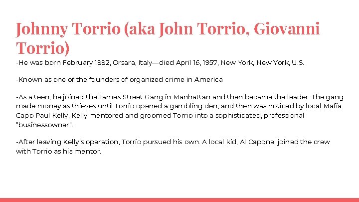 Johnny Torrio aka John Torrio Giovanni Torrio He