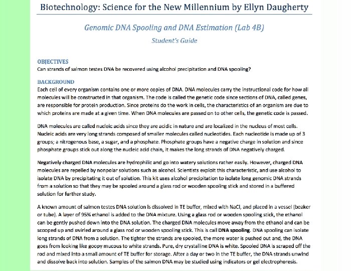 Biotechnology Basics by Ellyn Daugherty DNA Spooling with