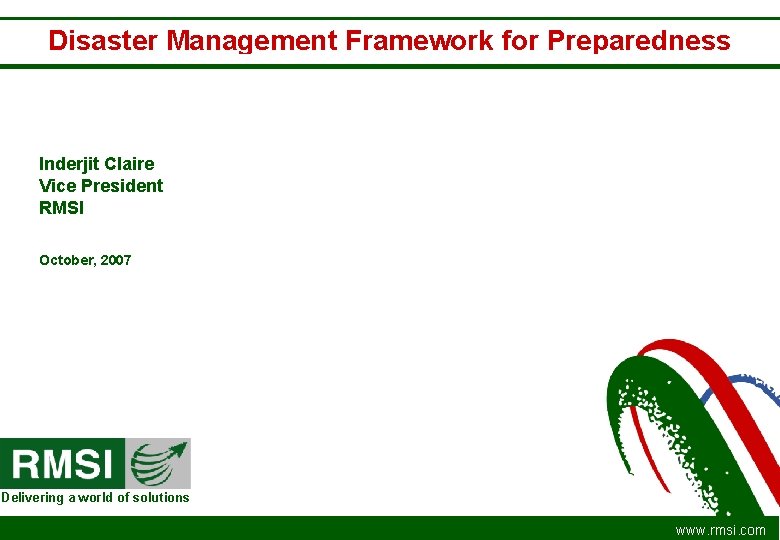 Disaster Management Framework for Preparedness Inderjit Claire Vice
