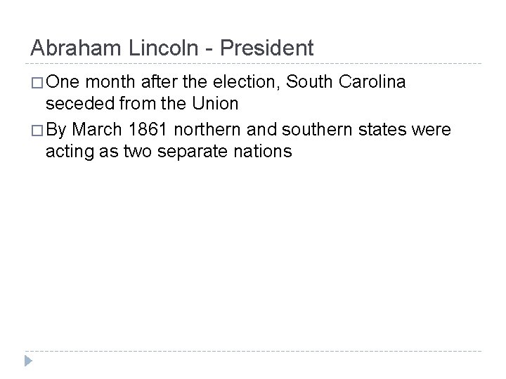 The American Civil War Election of 1860 Abraham