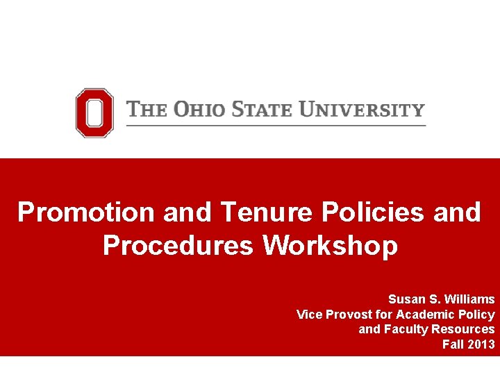 Promotion and Tenure Policies and TITLE SLIDE GOES