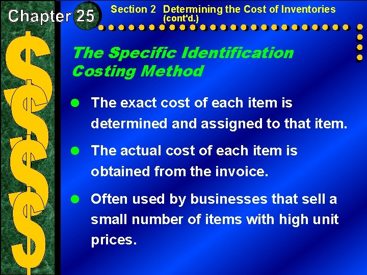 Section 2 Determining the Cost of Inventories What