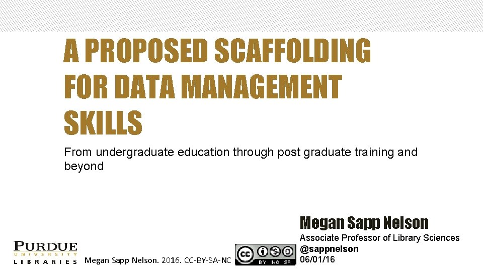 A PROPOSED SCAFFOLDING FOR DATA MANAGEMENT SKILLS From
