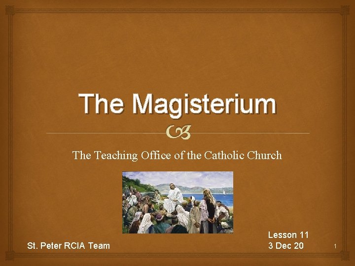 The Magisterium The Teaching Office of the Catholic