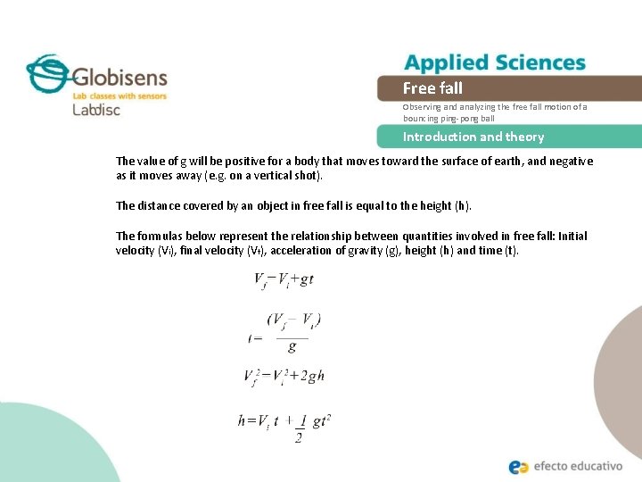 Free fall Observing and analyzing the free fall