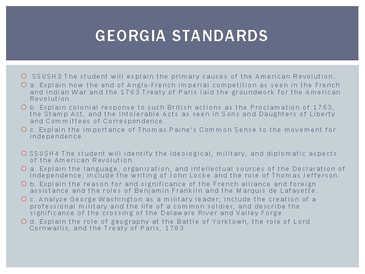 THE AMERICAN REVOLUTION 1760 s1783 GEORGIA STANDARDS SSUSH