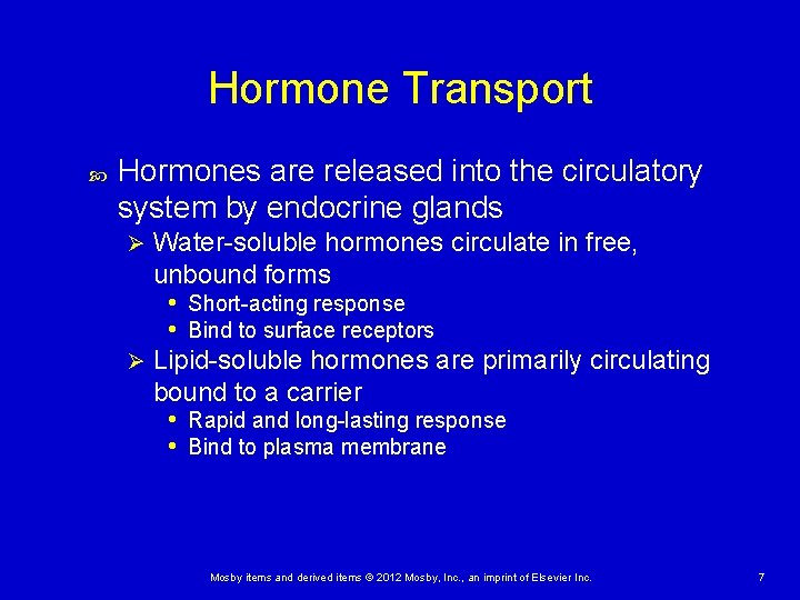 Chapter 17 Mechanisms of Hormonal Regulation Mosby items