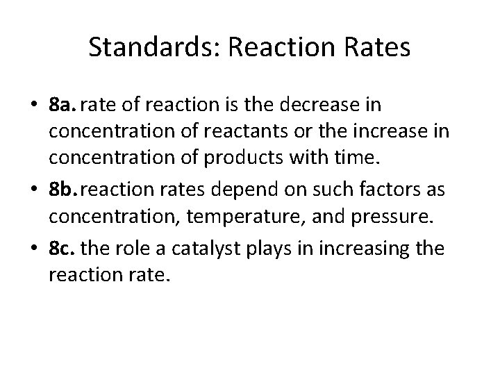Chemical Kinetics Reaction Rates and Equilibrium Standards Reaction