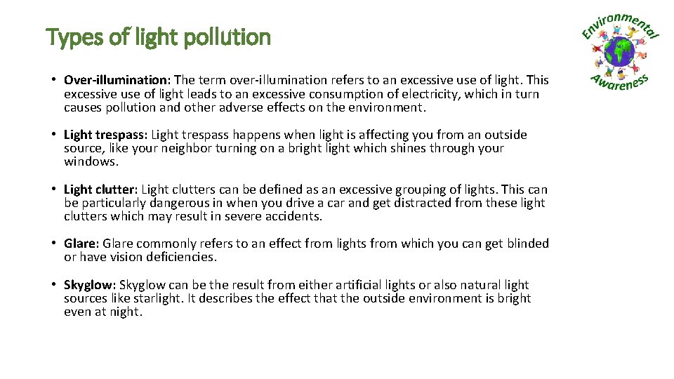 Light Pollution What is light pollution Light pollution