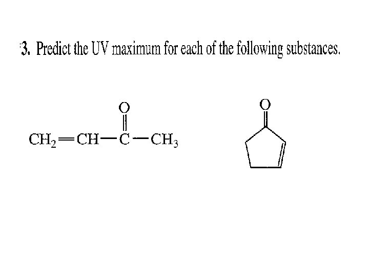 Table V Rules of Diene Absorption Base value