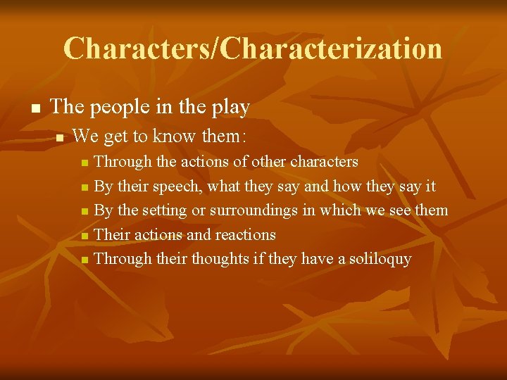 The Basic Elements of a Dramatic Production AND