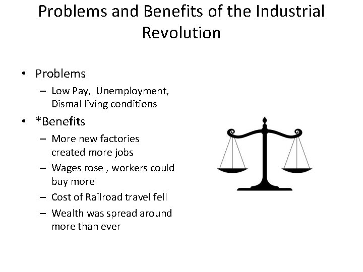 Industrial Revolution Key Points Industrial Revolution A long