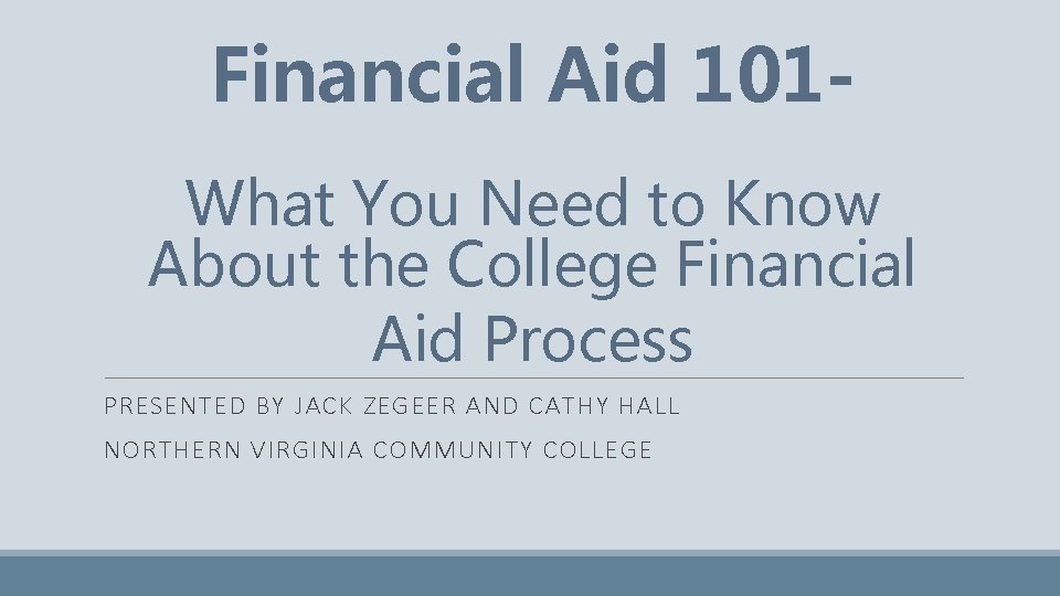 Financial Aid 101 What You Need to Know