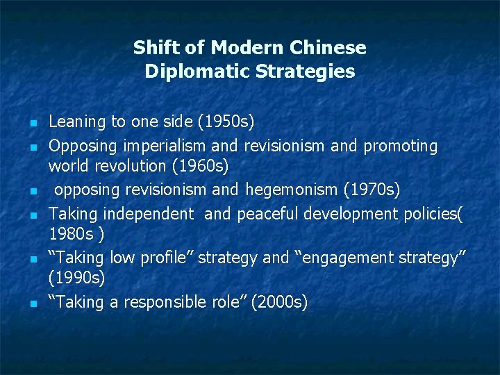 Why study Chinese diplomacy n n n Diplomacy