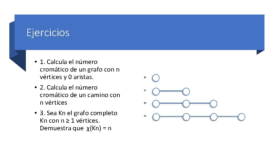 COLOREADO DE GRAFOS NMERO CROMTICO Nmero cromtico de