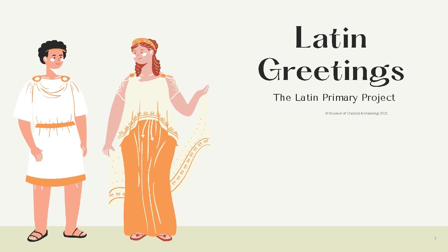 Latin Greetings The Latin Primary Project Museum of