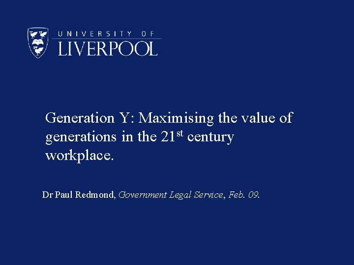 Generation Y Maximising the value of generations in